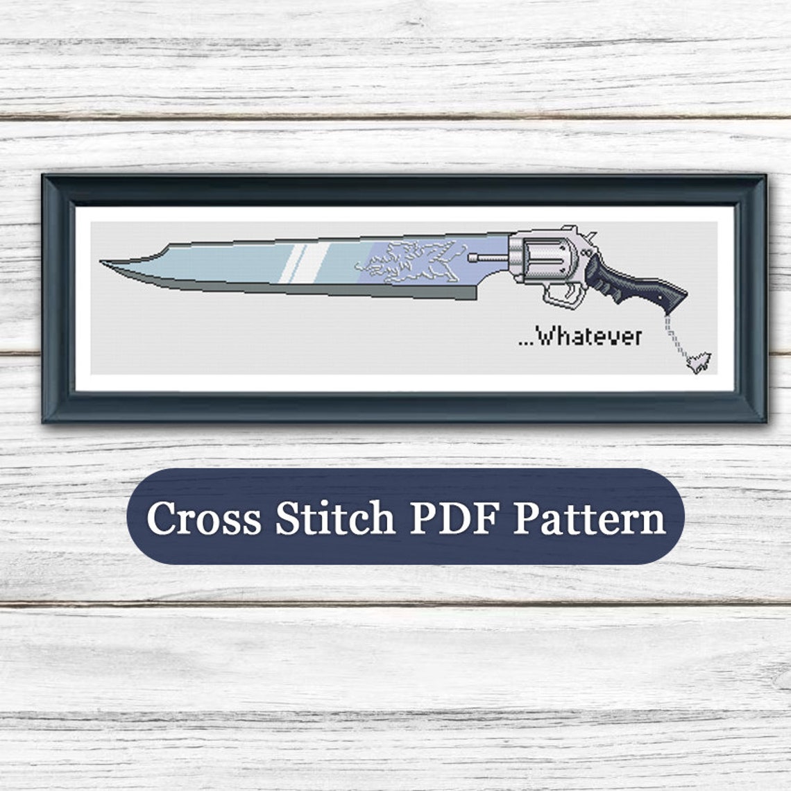Whatever, Squall's Gunblade FFXIII FF8 Cross Stitch Pattern PDF ...