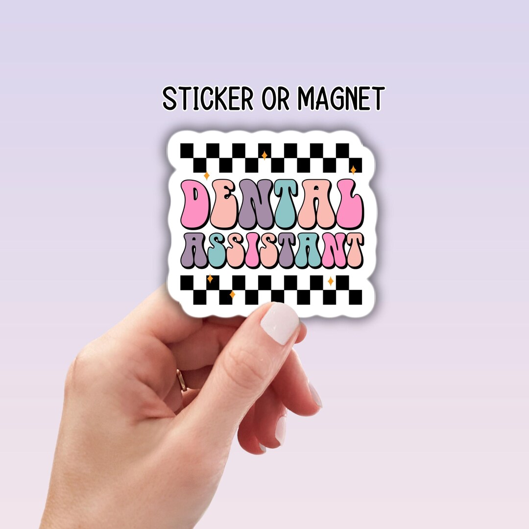 Dental Assistant Sticker Dental Assistant Gift Dental Hygienist Dentist ...