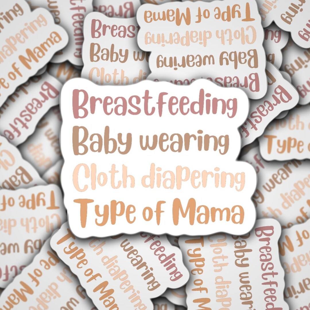 Motherhood Sticker, Breastfeeding, Baby Wearing, Cloth Diapering Mama ...