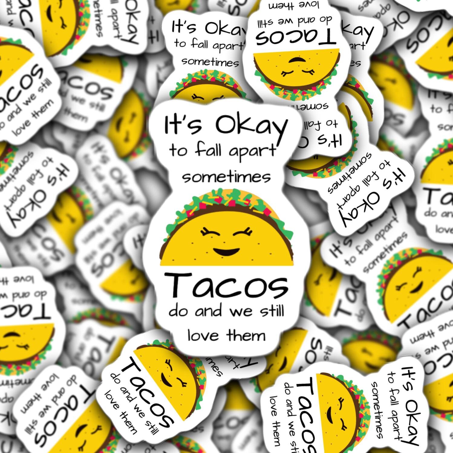 Funny Taco Sticker Cute Taco Sticker Its Ok to Fall Apart - Etsy