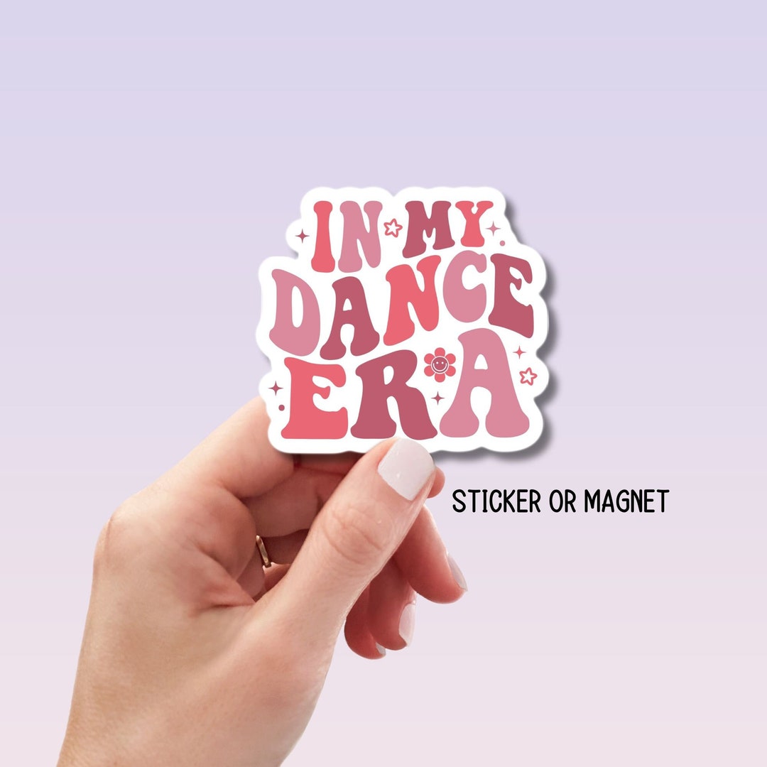 In My Dance Era, Dance Sticker, Retro Dance Sticker, Dance Stickers ...