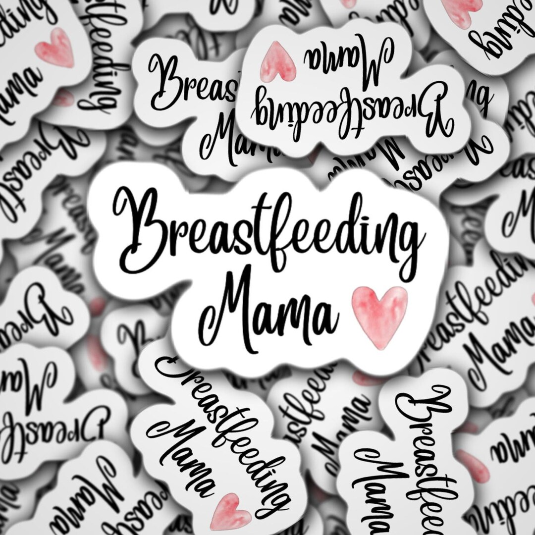 Breastfeeding Mama Sticker, Normalize Breastfeeding, Proud Breast ...