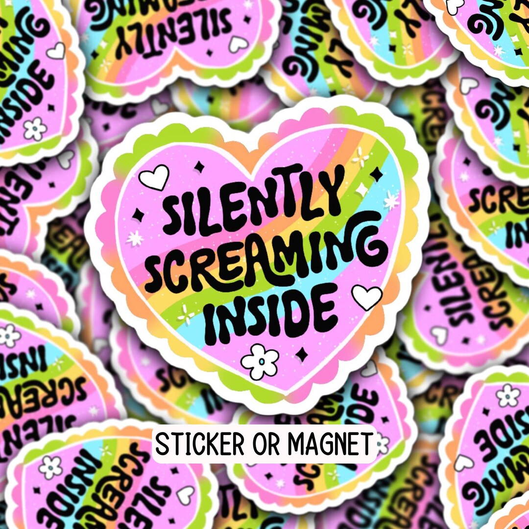 Silently Screaming Inside Sticker Introvert Mental Health Adult Punny ...