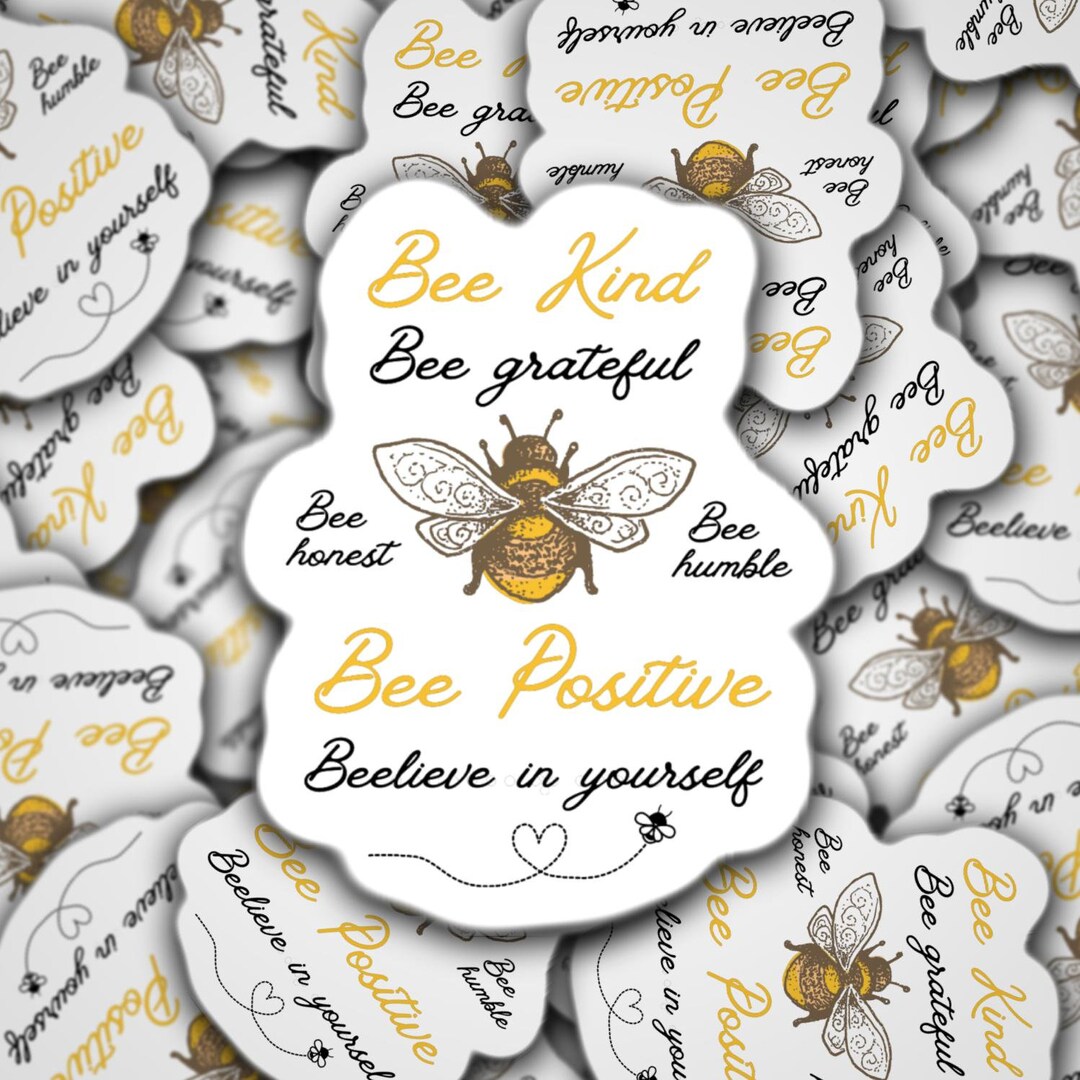 Cute Bee Sticker, Motivational Sticker, Bee Kind Sticker, Bee Humble ...