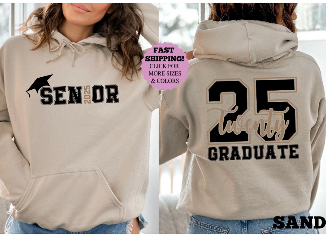 Senior 2025 Sweatshirt, Custom Graduation 2025 Hoodie, Two Sided ...