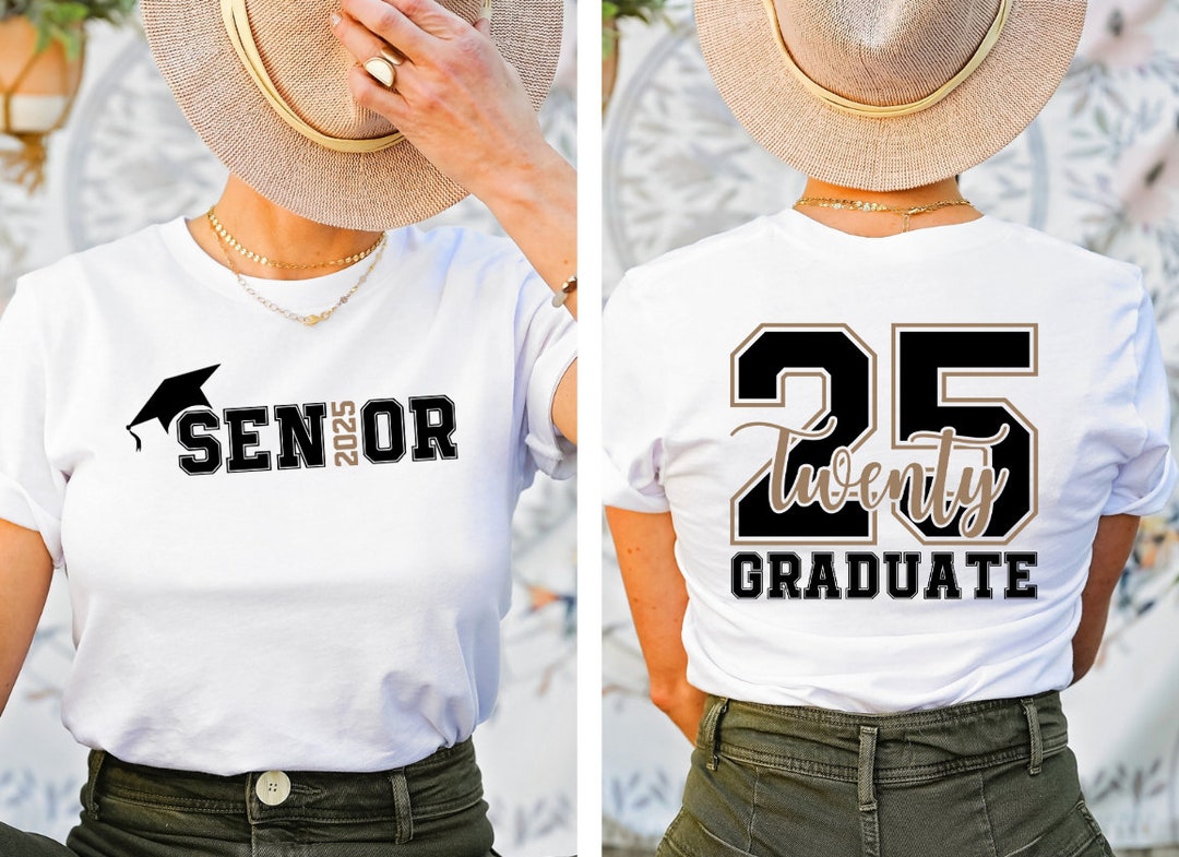 Senior 2025 Graduation Shirt: Double-sided Graduate Tee - Etsy