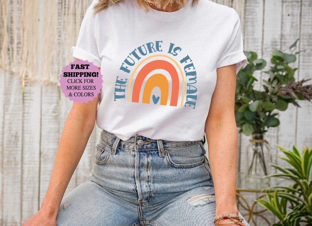 The Future is Female T-shirt, Unisex Feminist Hoodie, Power Sweatshirt ...