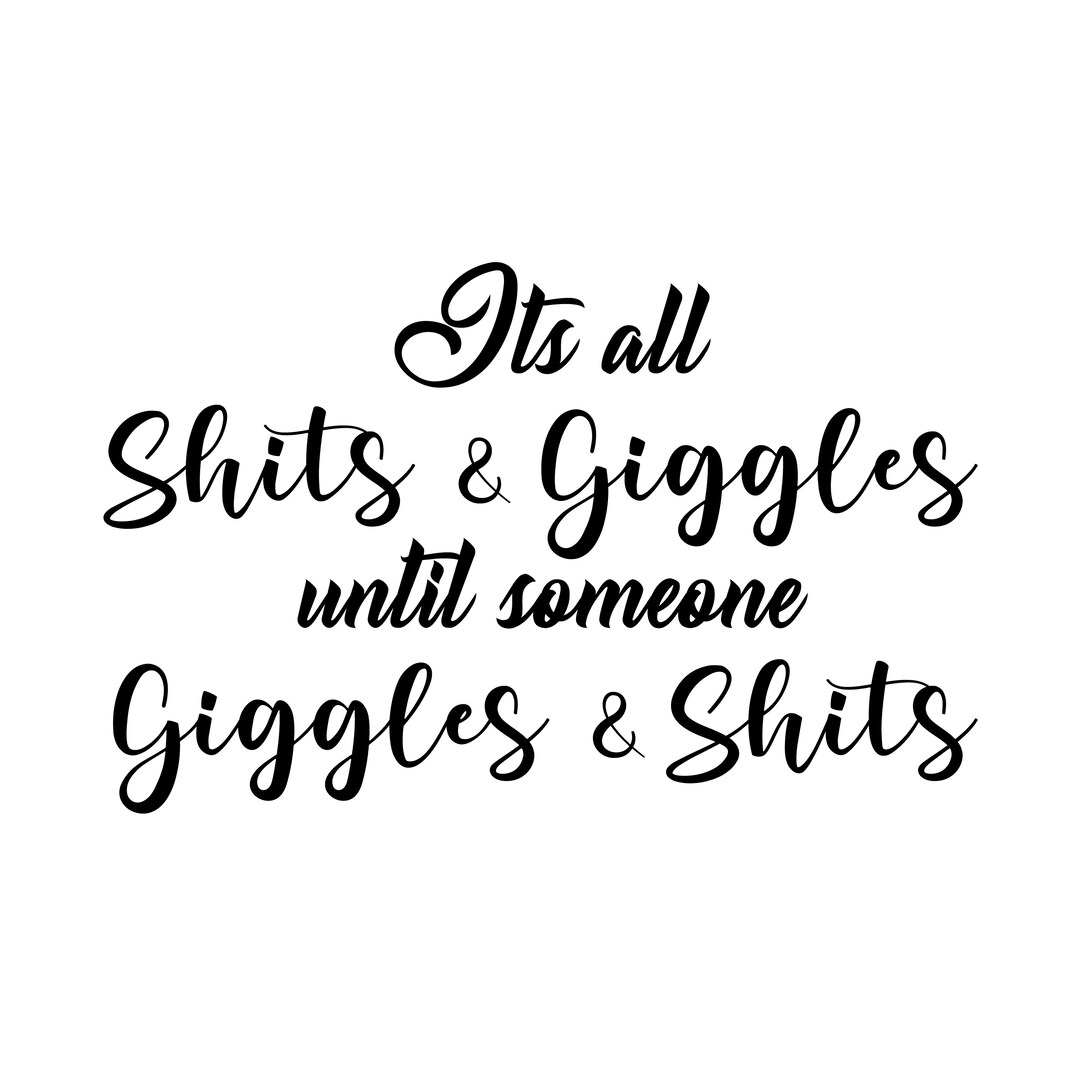 Laser Engrave File It's All Shits and Giggles Until - Etsy