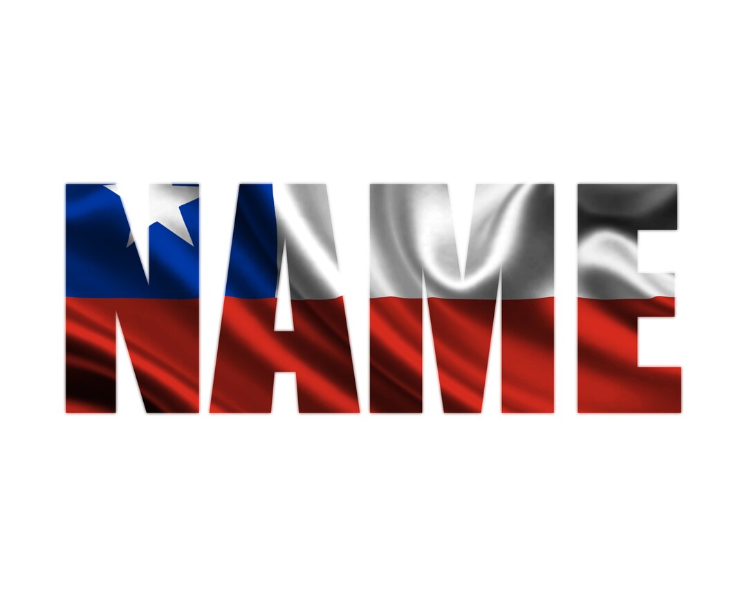 Chile Flag Custom Name PNG File SVG Not Included - Etsy