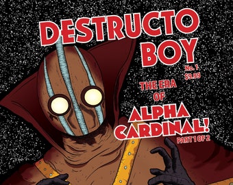 DIGITAL DESTRUCTO BOY: the Era of Alpha Cardinal part 1 of 2 - Etsy