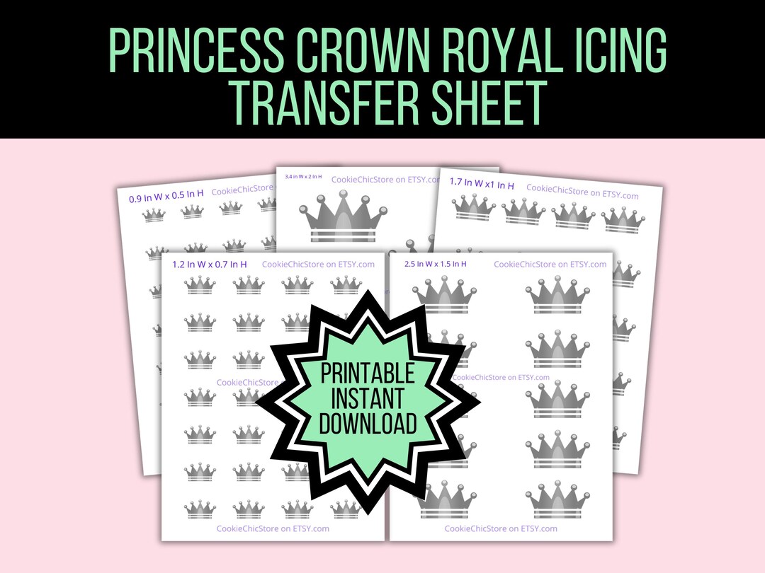 Royal Icing Transfer Sheet Crown, RI Transfer Template for Princess ...