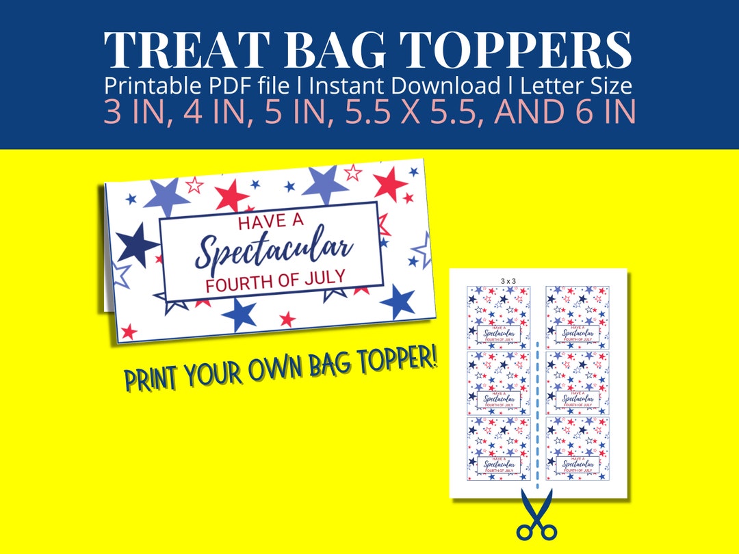 Happy 4th of July Party Favor Independence Day Bag Topper, Printable ...