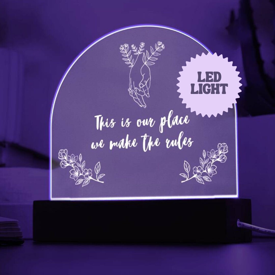 This is Our Place We Make the Rules Acrylic Arch, New Beginnings Gift ...