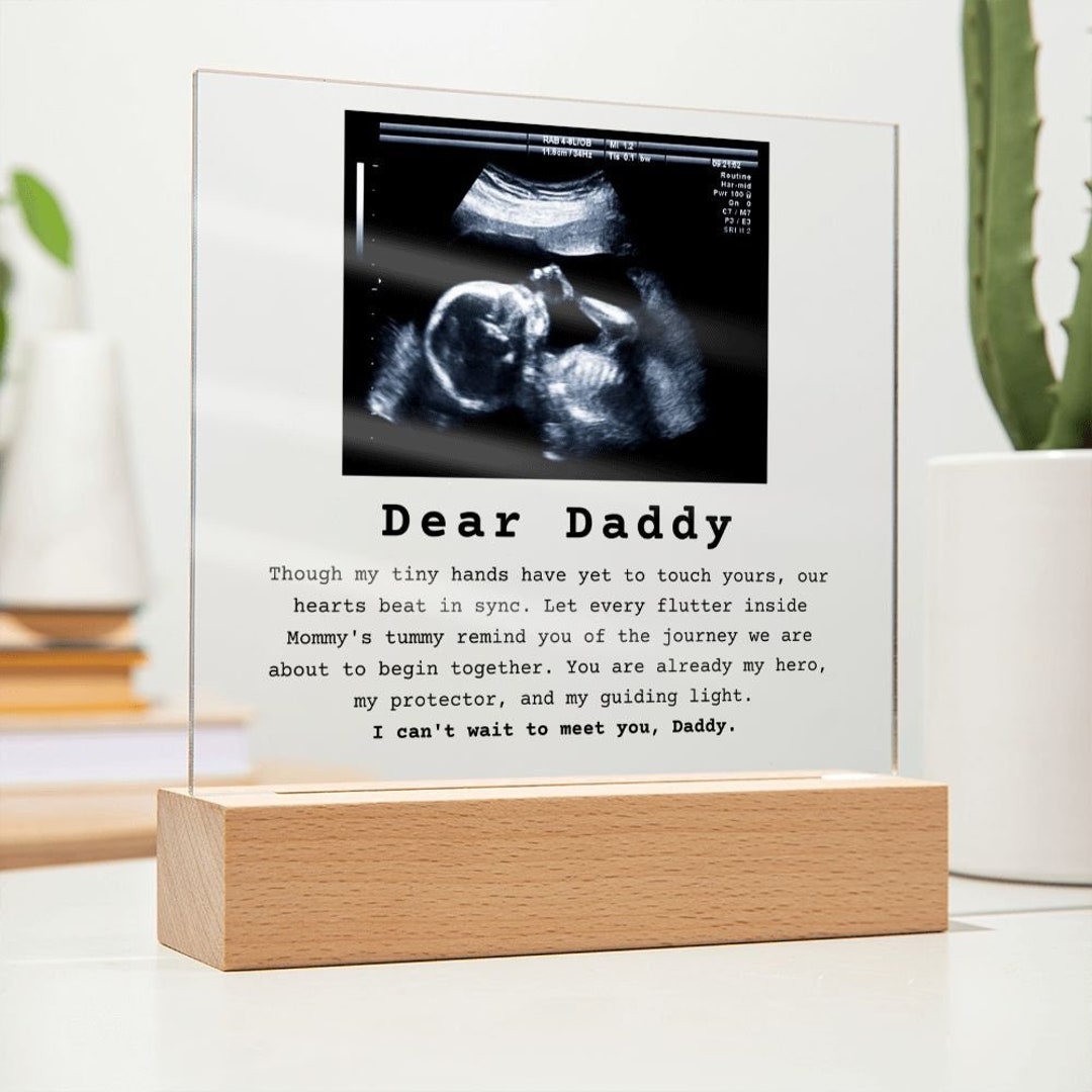 Dear Daddy Personalized Ultrasound Photo LED Acrylic Plaque, 1st Time ...