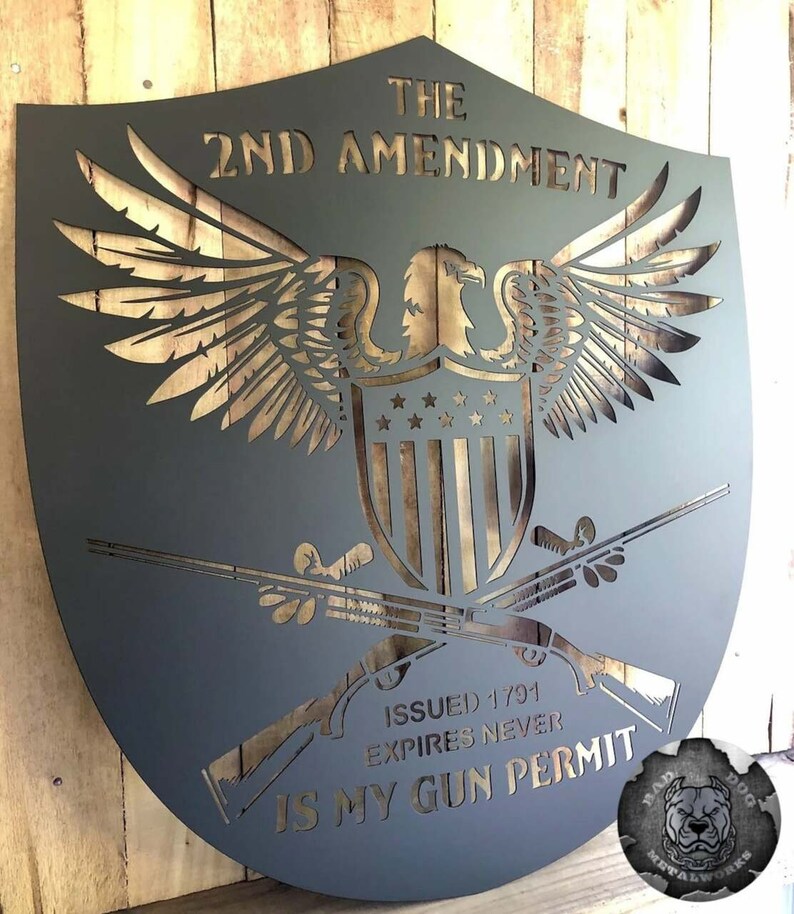 The 2nd Amendment is My Gun Permit Patriotic Decor Shield Metal Cutout ...