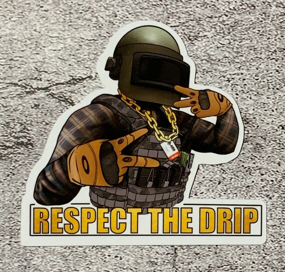 Escape From Tarkov Respect the Drip Sticker - Etsy