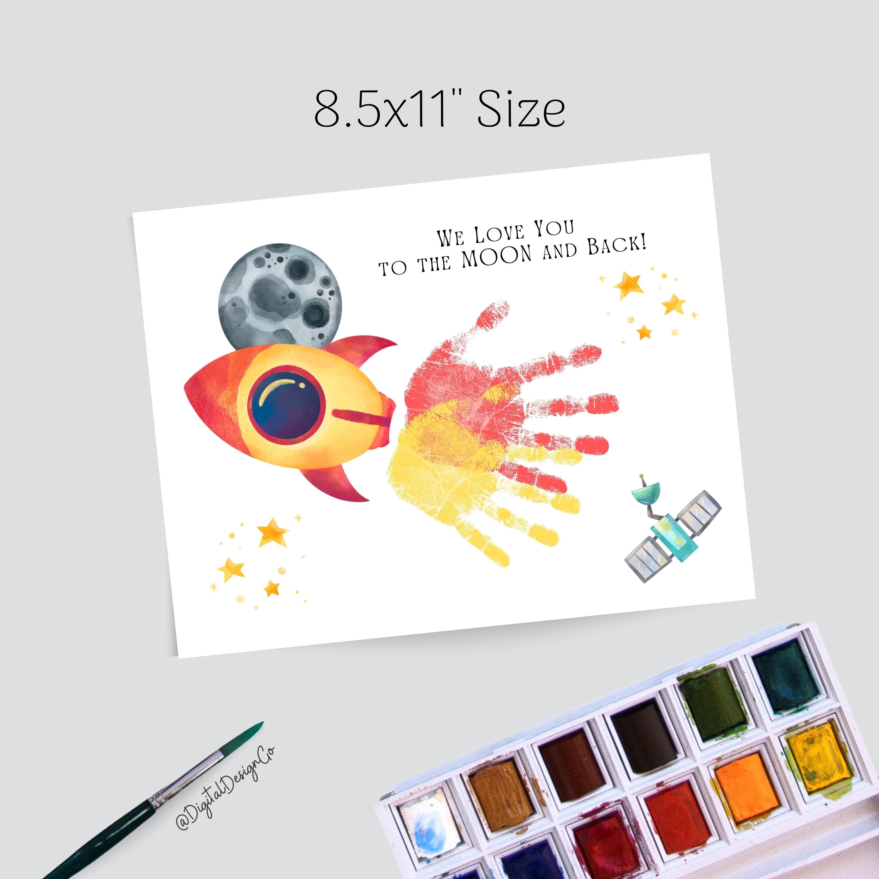 Rocket Handprint Art Craft, We Love You to the Moon and Back, Kids Baby ...