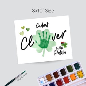 Cutest Clover in the Patch Handprint Art Craft, St Patrick's Day Clover ...