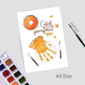 Cutest Pumpkin Pie Handprint Art, Thanksgiving Handprint Craft, Kids ...