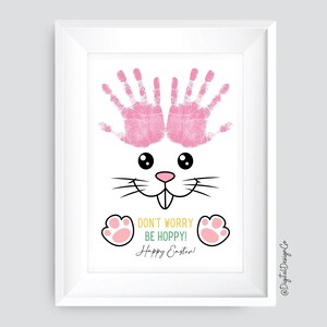 Easter Bunny Handprint Art, Don't Worry Be Hoppy, Bunny Handprint Craft ...
