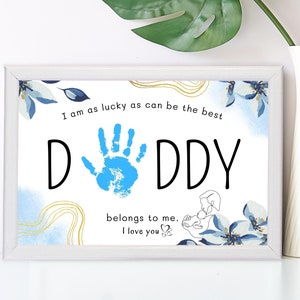 The Best Daddy, Dad Handprint Art Craft, Father's Day, Birthday, Kids ...