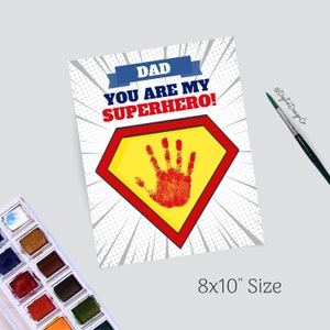 Dad You Are My Superhero, Fathers Day, Superhero Handprint Craft, Kids ...