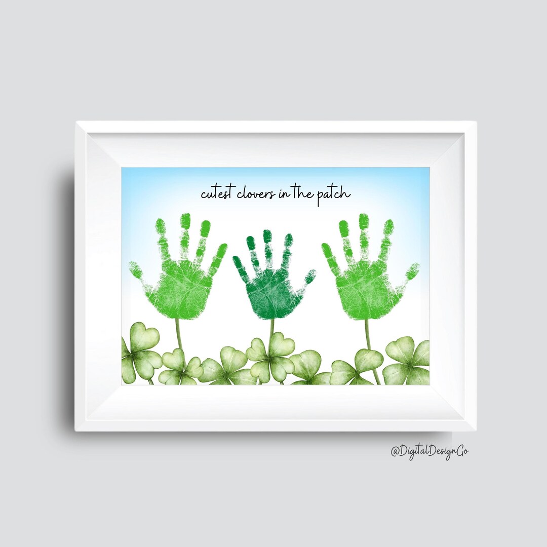 Cutest Clovers in the Patch, St Patricks Handprint Art Craft, Clovers ...