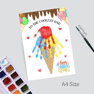 Fathers Day, to the Coolest Dad, Ice Cream Handprint Craft, Kids Baby ...