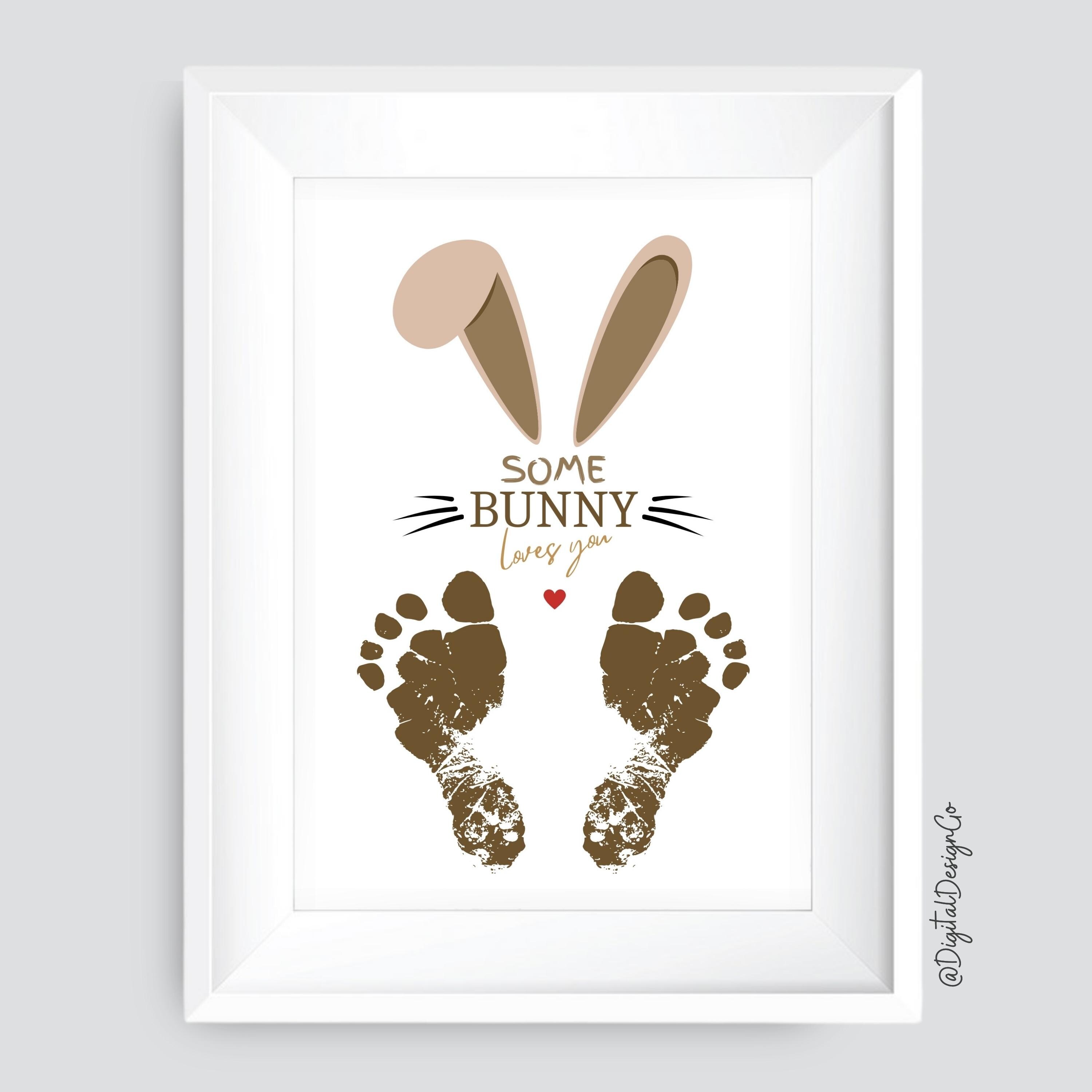 Easter Footprint Art, Some Bunny Loves You, Easter Feet, Baby Toddler ...