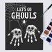 Let's Go Ghouls, Halloween Handprint Footprint Art, Ghost Handprint ...