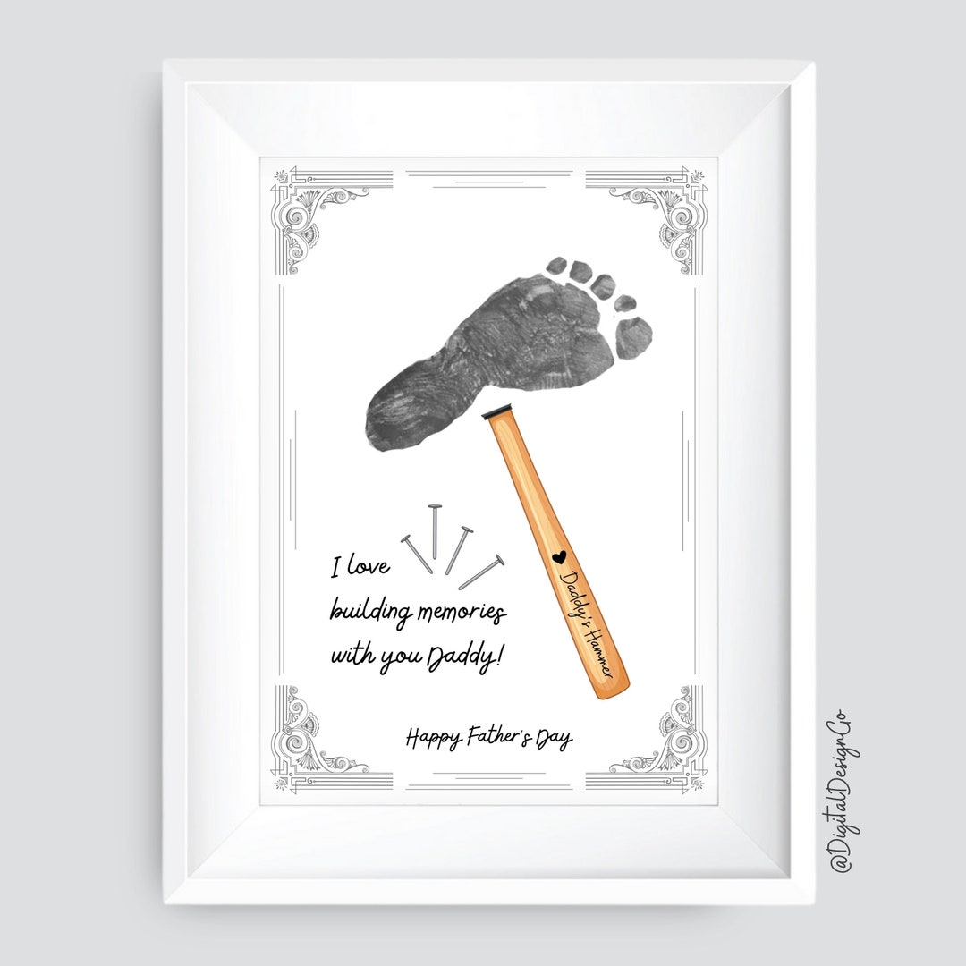 Father's Day Footprint Art, I Love Building Memories Daddy, Hammer ...