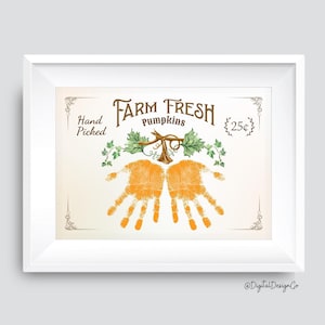 Farm Fresh Pumpkins, Fall Home Decor, Thanksgiving Handprint Art ...