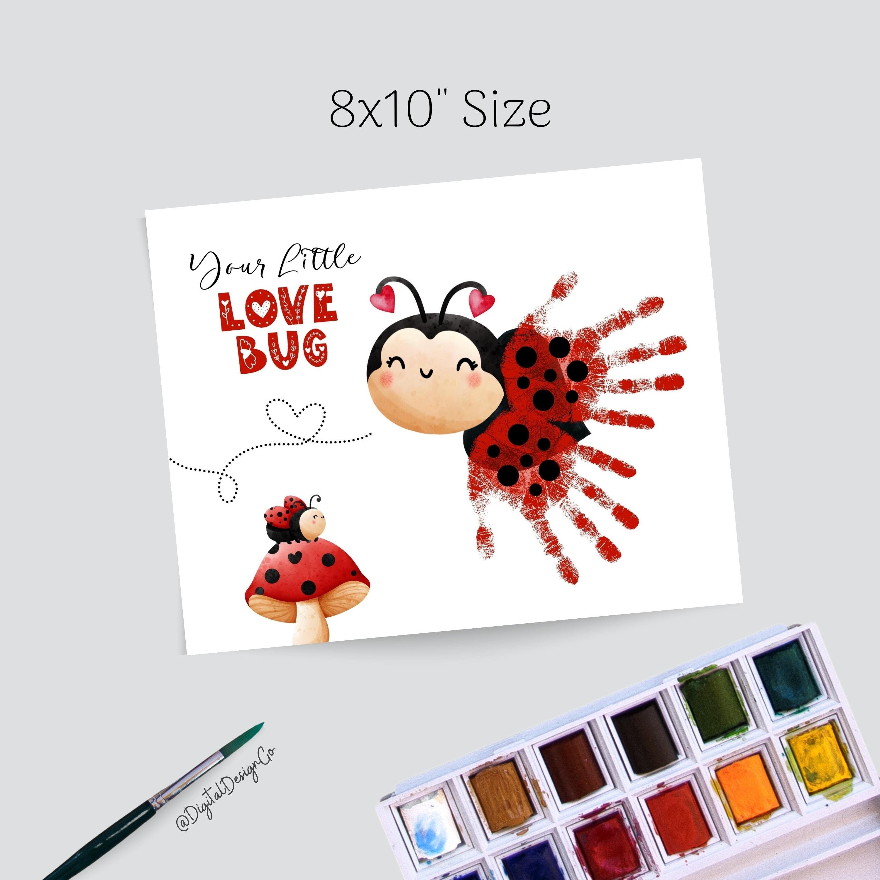 Your Little Love Bug Handprint Art, Valentines Day, Birthday, Kids Baby ...