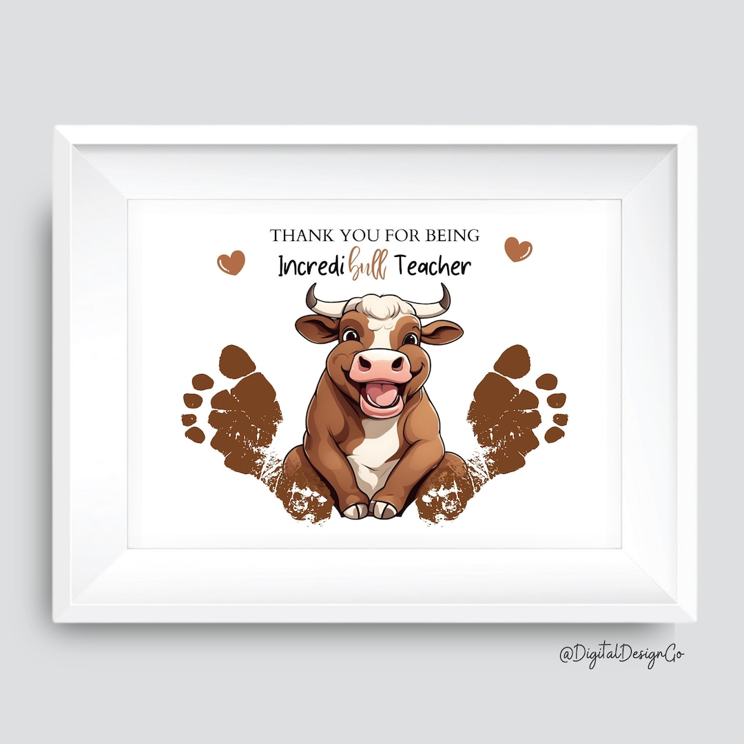 Incredibull Teacher, Bull Footprint Art, Thank You Gift (digital ...