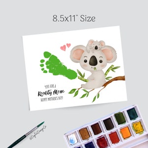 You Are A Koality Mom, Happy Mother's Day, Koala Footprint Art Craft ...