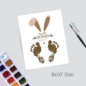 Easter Footprint Art, Some Bunny Loves You, Easter Feet, Baby Toddler ...