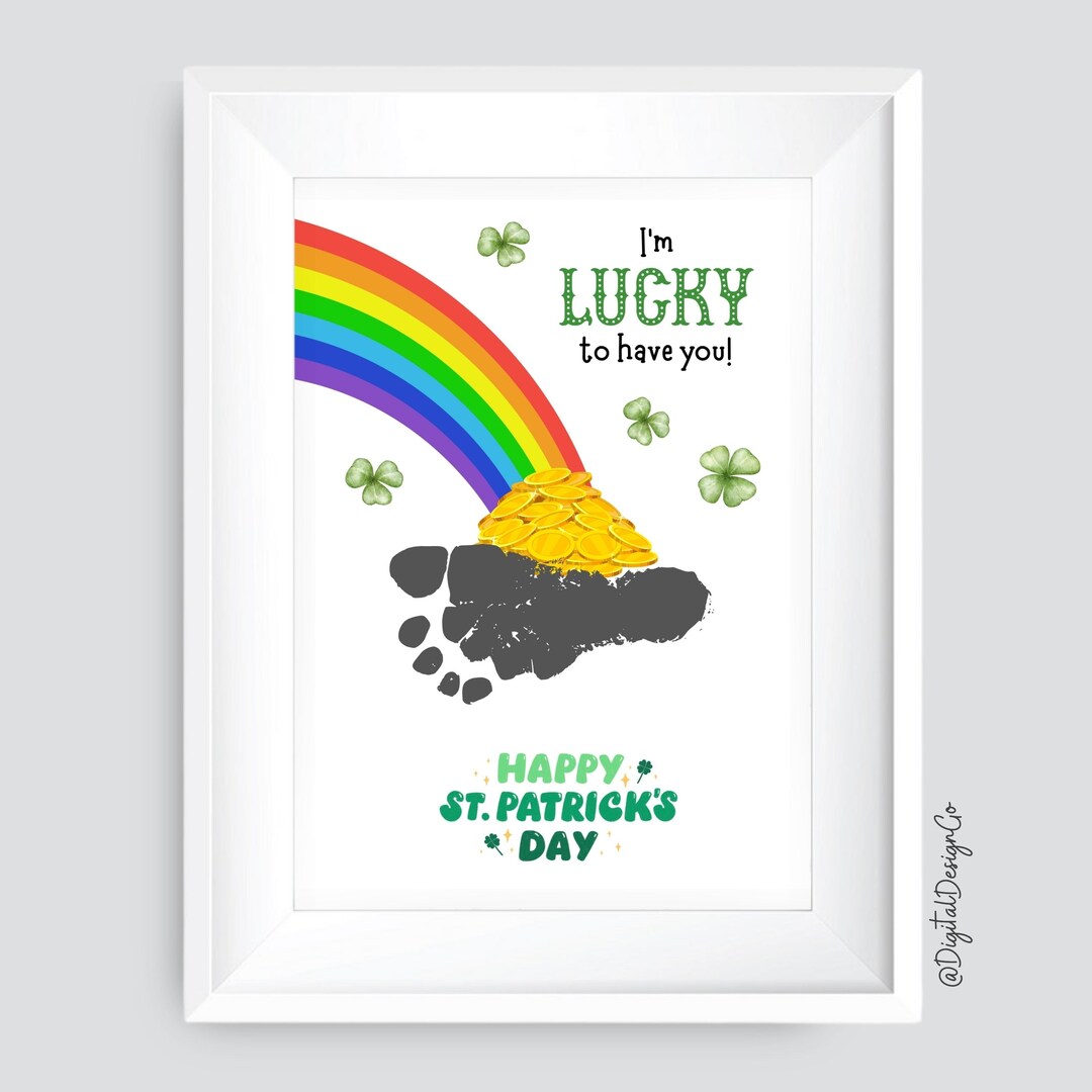 St Patrick's Footprint Art, I'm Lucky to Have You, Pot of Gold ...