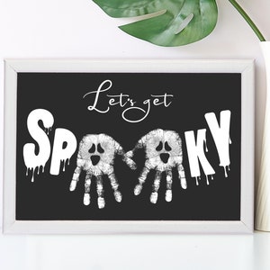 Let's Get Spooky, Handprint Art, Ghost Halloween Craft, 1st Halloween ...