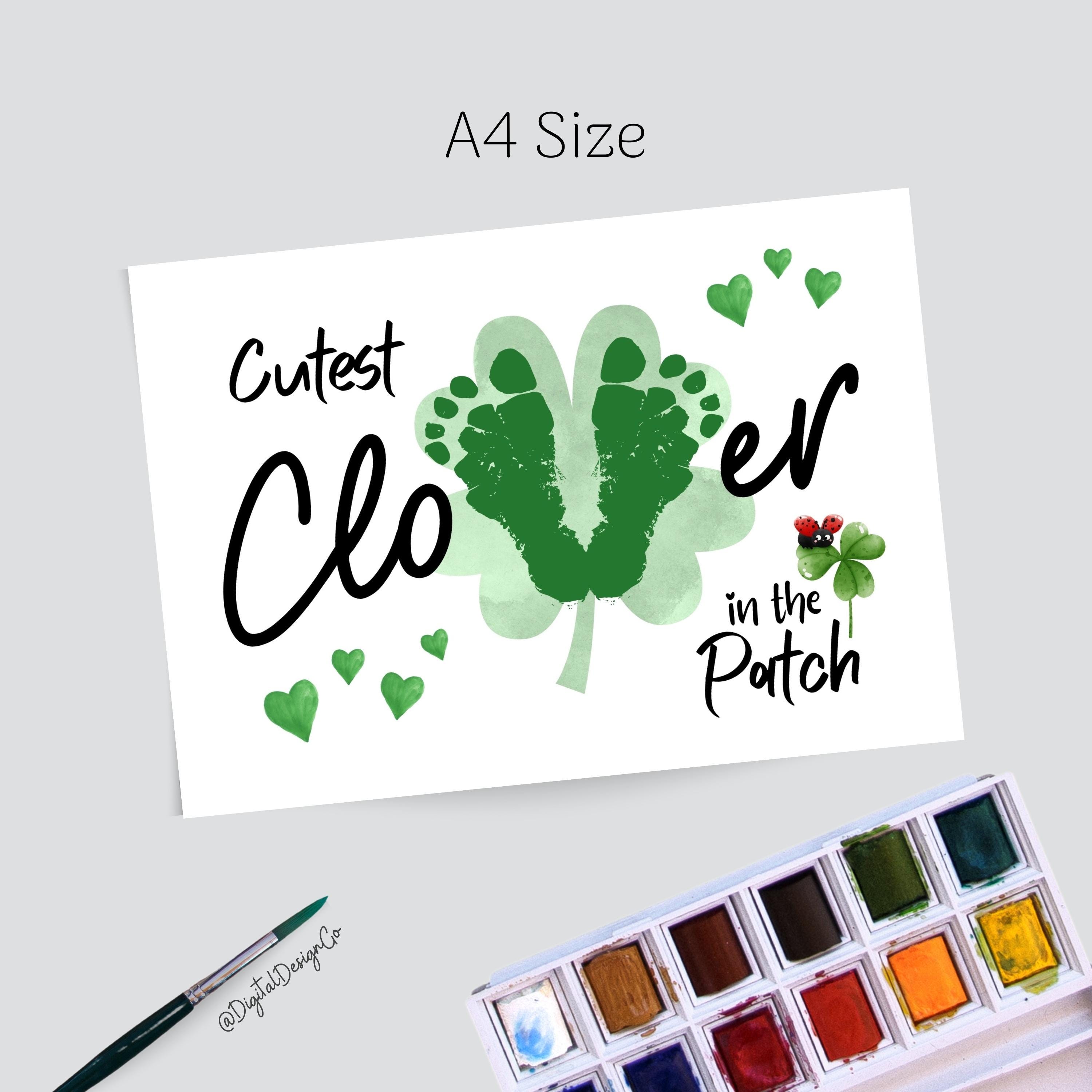 Cutest Clover in the Patch Footprint Art, St Patrick's Day Clover ...