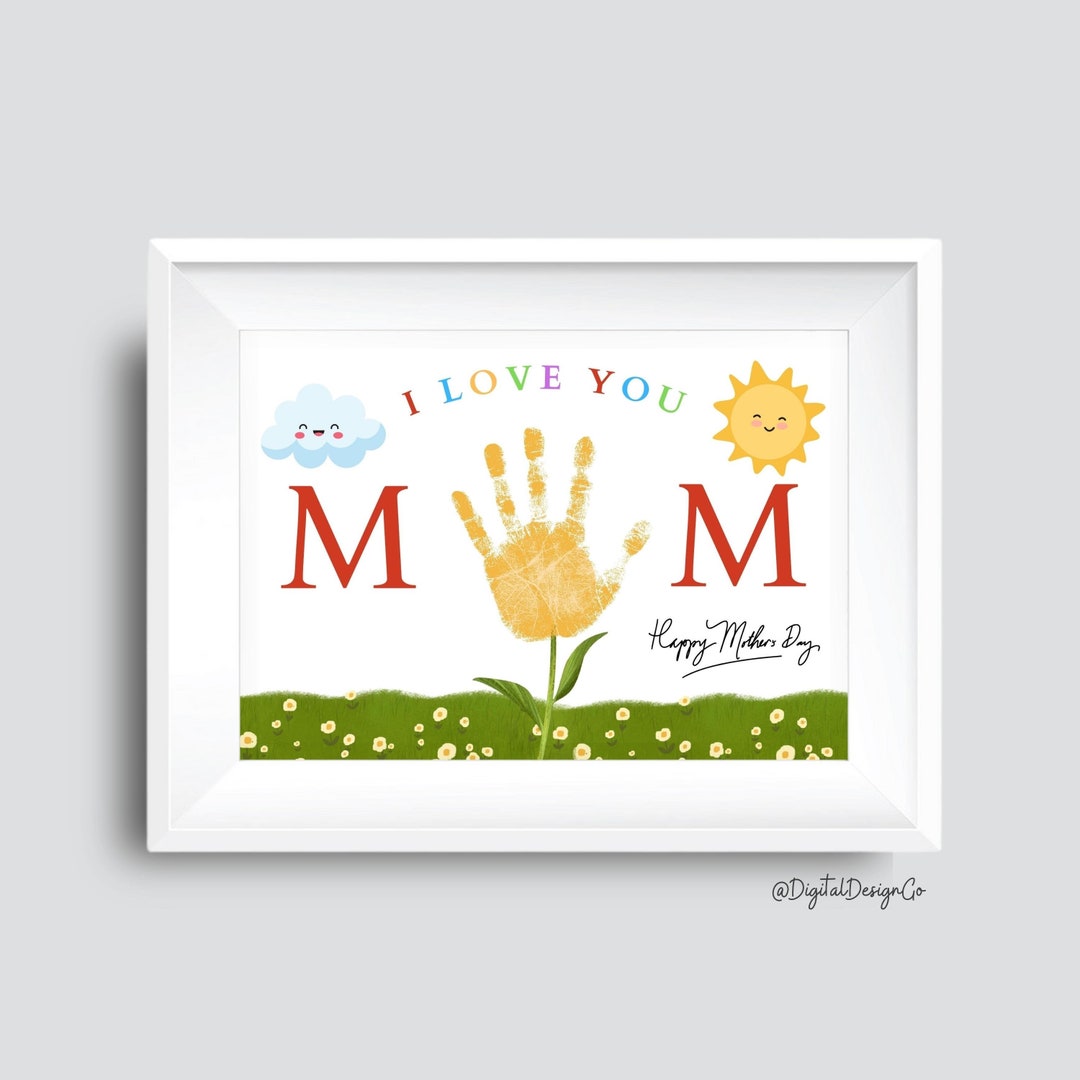 Mother's Day Handprint Craft, I Love You Mom, Happy Mothers Day, Mom ...