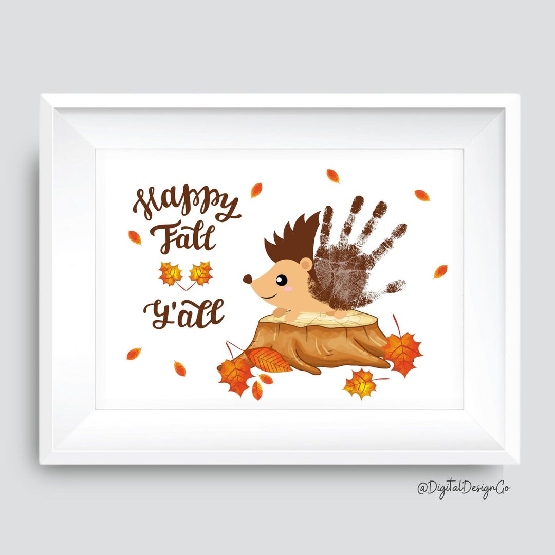 Hedgehog Handprint Art, Happy Fall Y'all Handprint Craft, Fall Decor ...