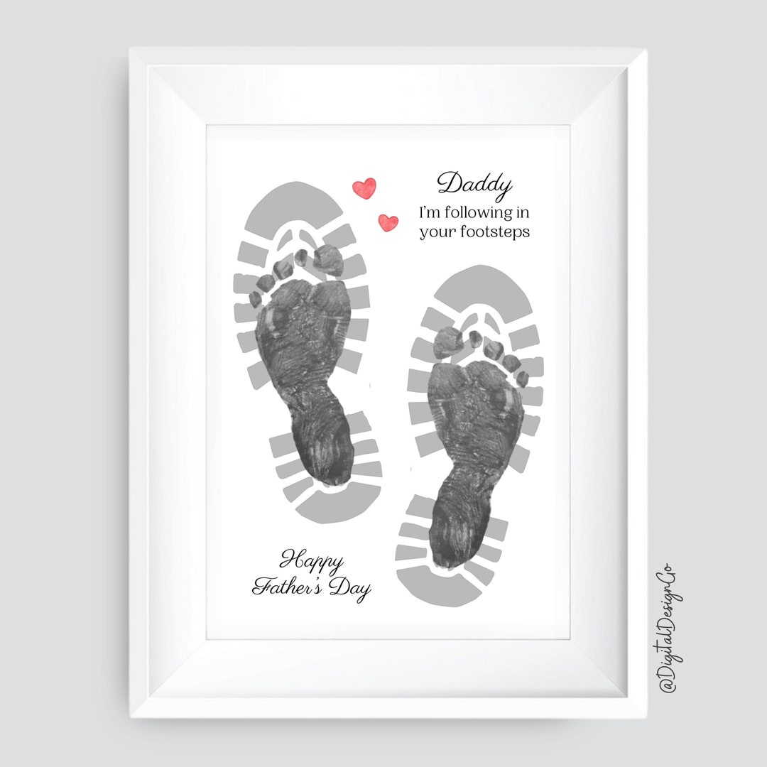 Father's Day Footprint Art, Daddy Following in Your Footsteps ...
