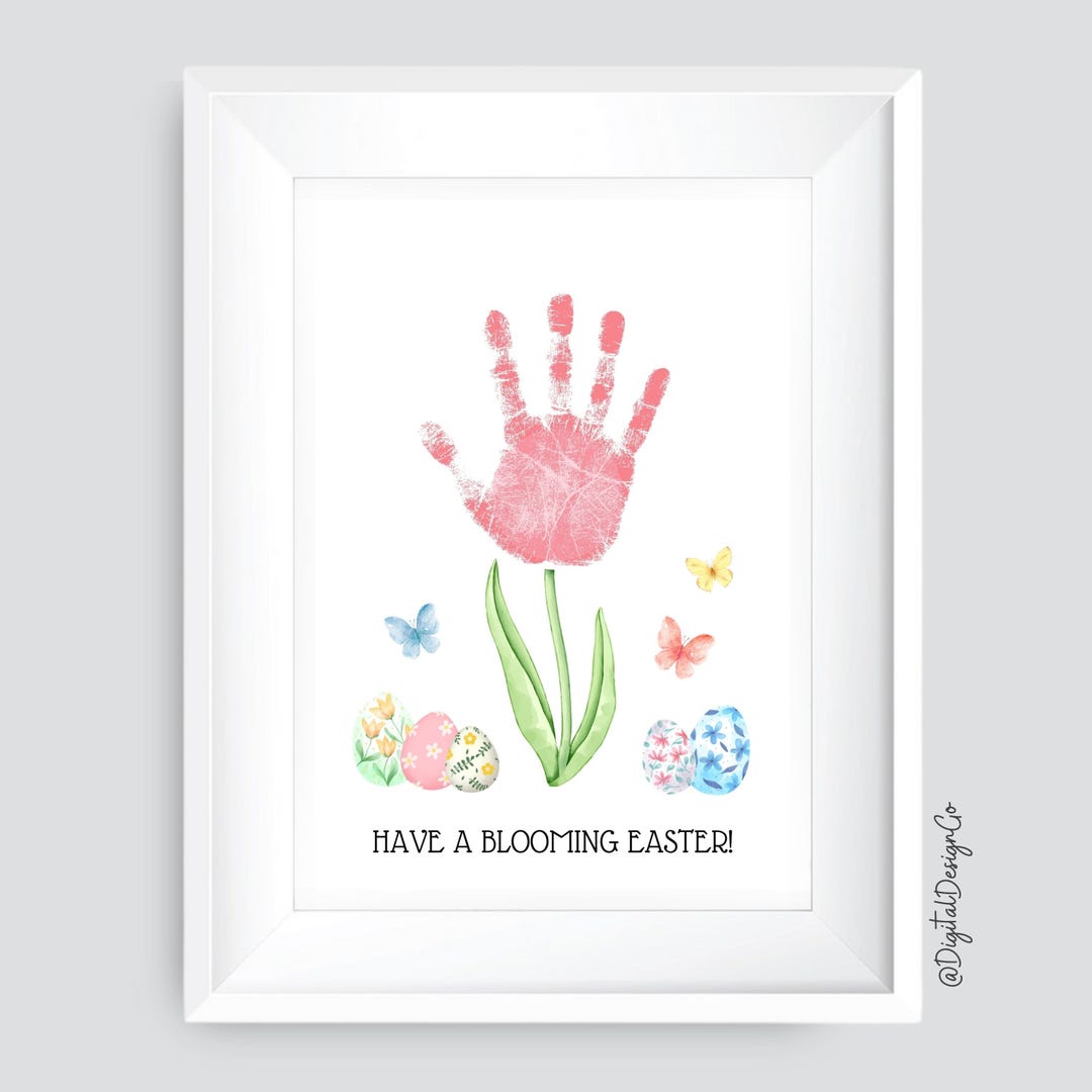 Easter Handprint Art Craft, Have a Blooming Easter, Spring Decor, Tulip ...