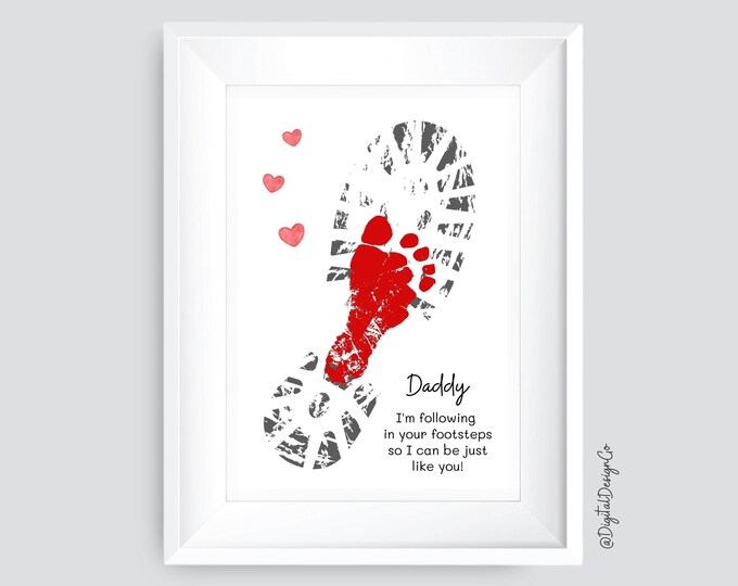 Daddy I Wanna Follow in Your Footsteps / Boot Footprint Art / Father's ...
