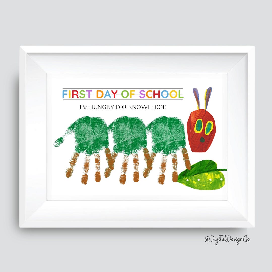 The Hungry Caterpillar Handprint Art, First Day of School, Caterpillar ...