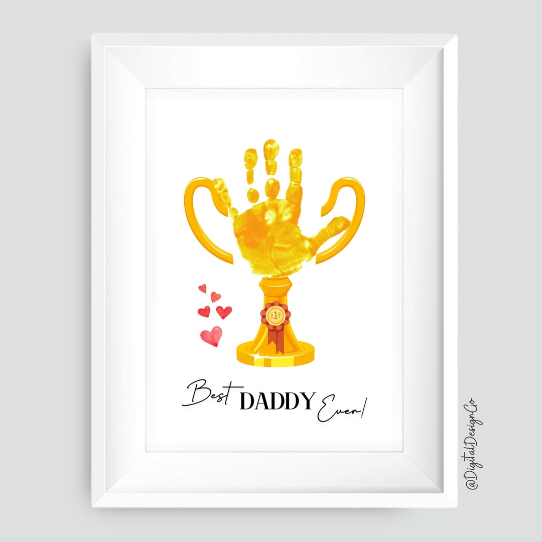 Best Daddy Ever Handprint Art, Father's Day Award Cup Craft for Kids ...