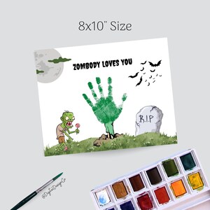 Zombody Loves You Handprint Art, Zombie Hand Handprint Craft, Halloween ...