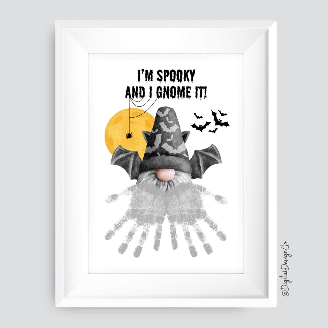 Halloween Gnome Handprint Art Craft, I’m Spooky and I Gnome It ...