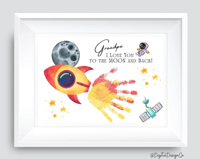 Grandpa I Love You to the Moon and Back, Rocket Handprint Craft, Kids ...