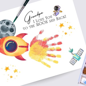 Grandpa I Love You to the Moon and Back Handprint Art, Rocket Handprint ...